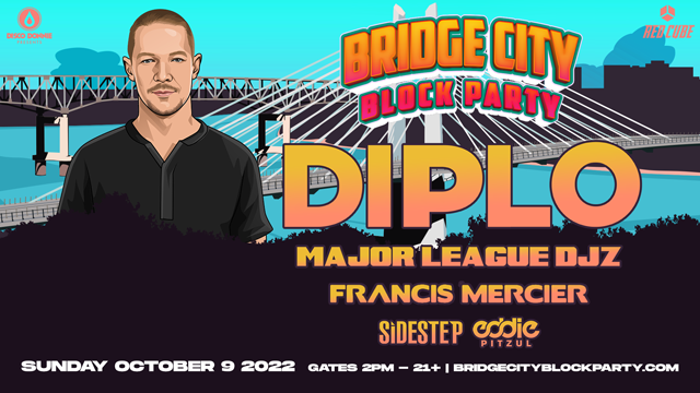 BRIDGE CITY BLOCK PARTY - DIPLO + MORE Tickets at Bridge City Block ...