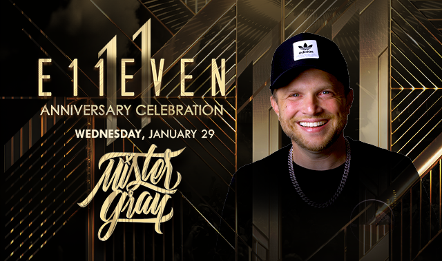 MISTER GRAY Tickets at E11EVEN Miami in Miami by 11 Miami | Tixr