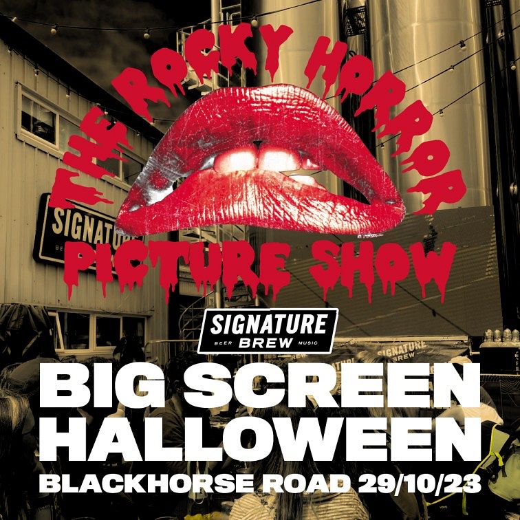 The Rocky Horror Picture Show - Big Scream Halloween Tickets at ...