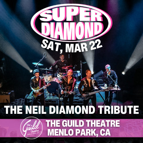 Super Diamond Tickets at The Guild Theatre in Menlo Park by The Guild ...