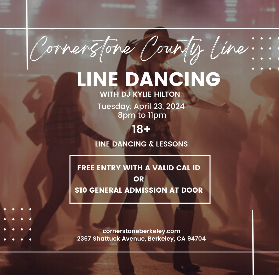 CORNERSTONE COUNTY LINE Tickets at Cornerstone in Berkeley by ...