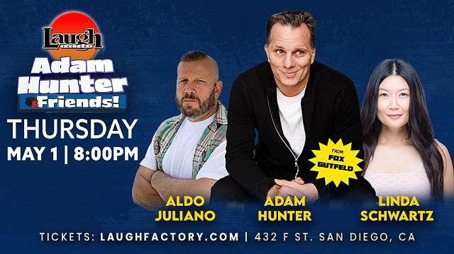 Adam Hunter & Friends Tickets at Laugh Factory San Diego in San Diego ...