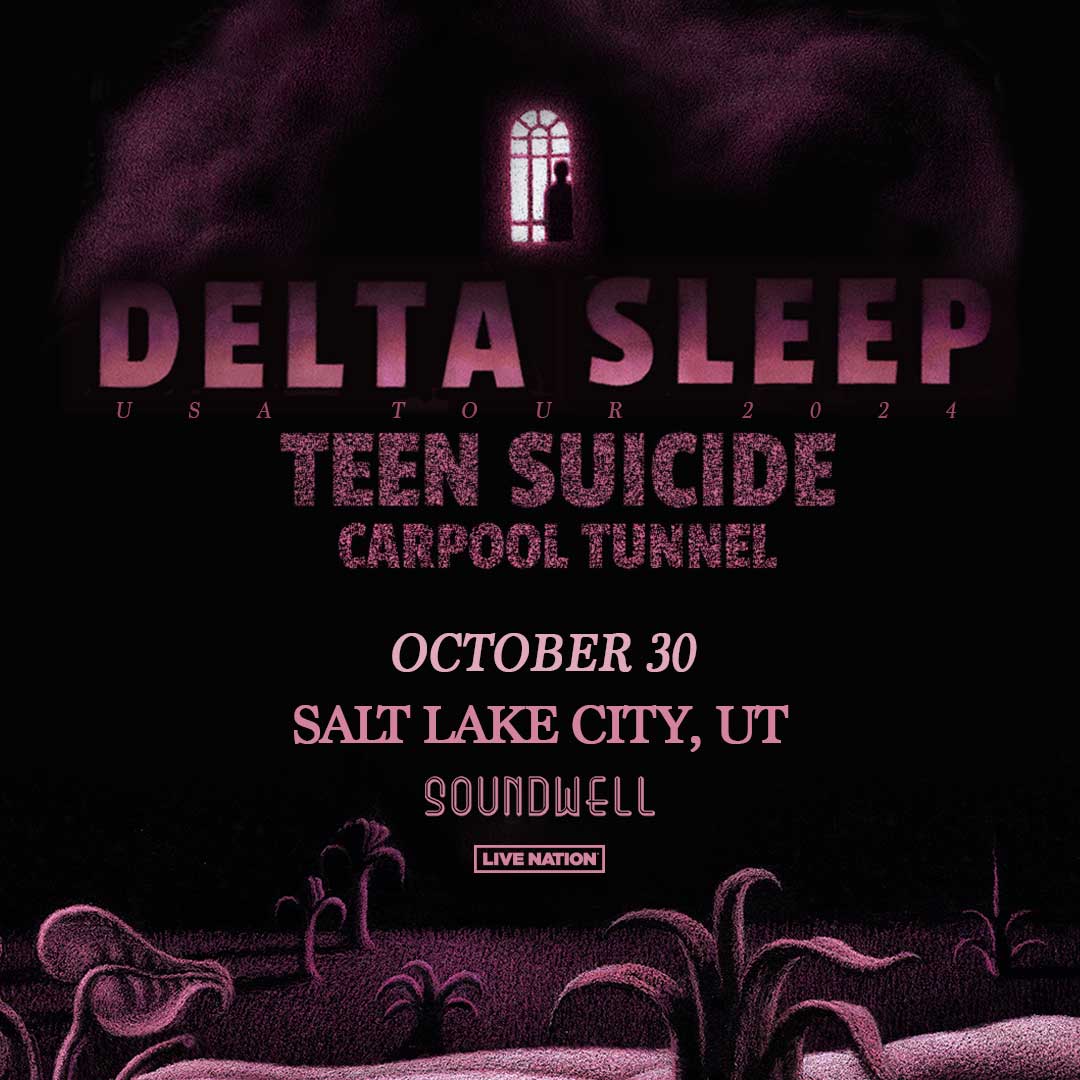 Delta Sleep at Soundwell Tickets at Soundwell in Salt Lake City by ...