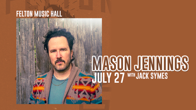Mason Jennings Tickets at Felton Music Hall in Felton by Felton Music ...