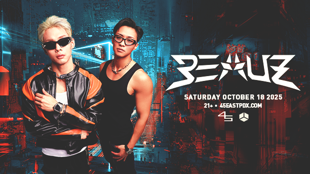 BEAUZ Tickets at 45 East in Portland by 45 East | Tixr