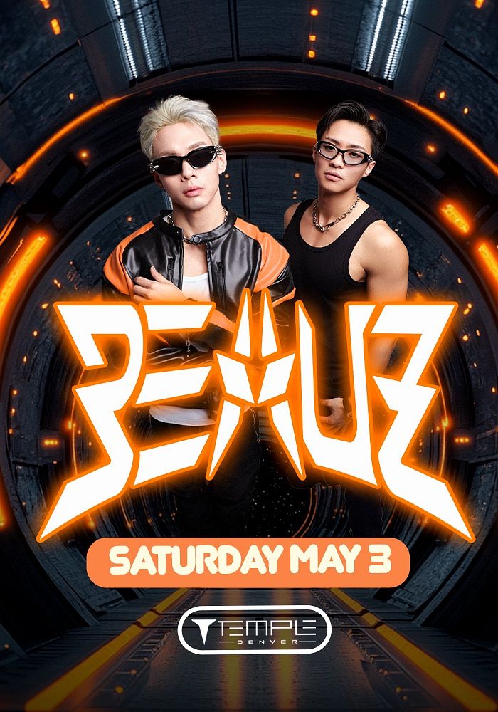 Beauz Tickets at Temple Nightclub in Denver by Temple Nightclub Denver | Tixr