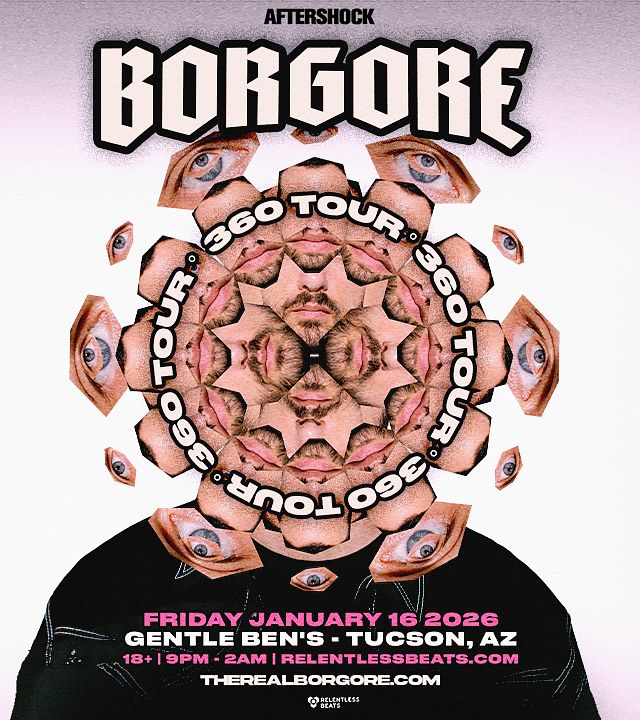 Borgore Tickets at Gentle Ben's in Tucson by .Relentless Beats | Tixr