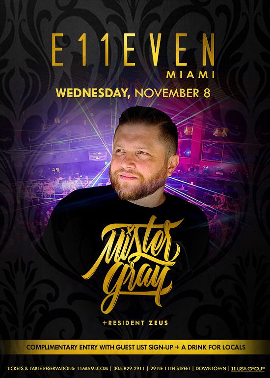 MISTER GRAY Tickets at E11EVEN Miami in Miami by 11 Miami | Tixr