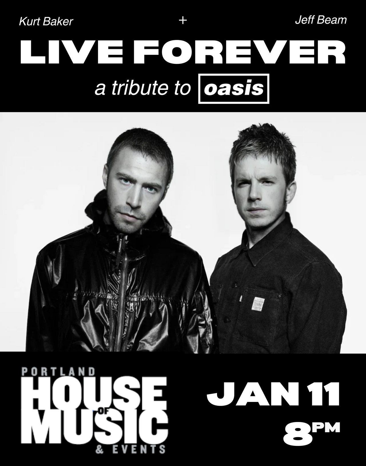 Live Forever: A Tribute to Oasis ( Ft Kurt Baker & Jeff Beam) Tickets at Portland House Of Music ...