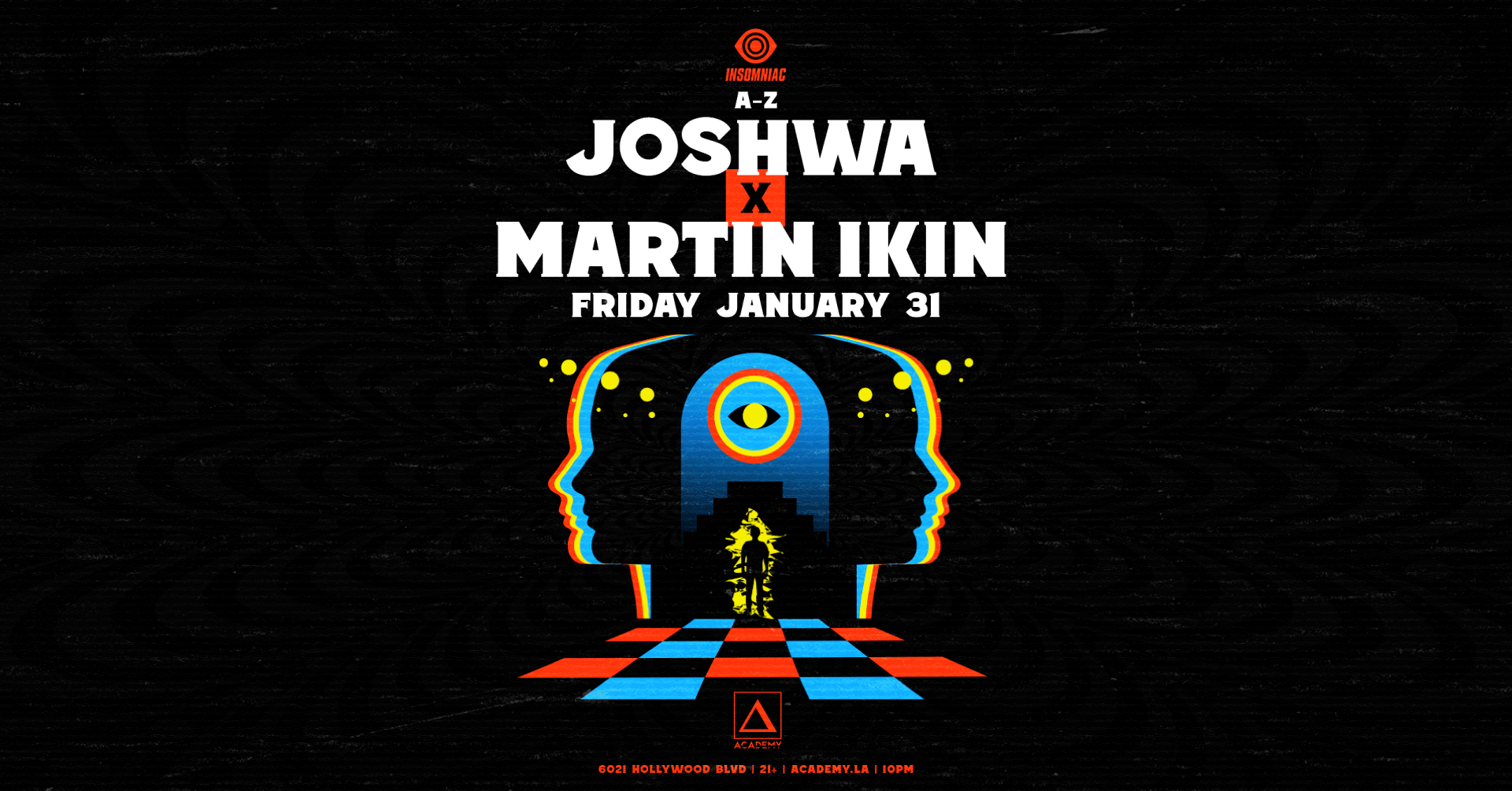 Joshwa X Martin Ikin Tickets at Academy Nightclub in Los Angeles by ...