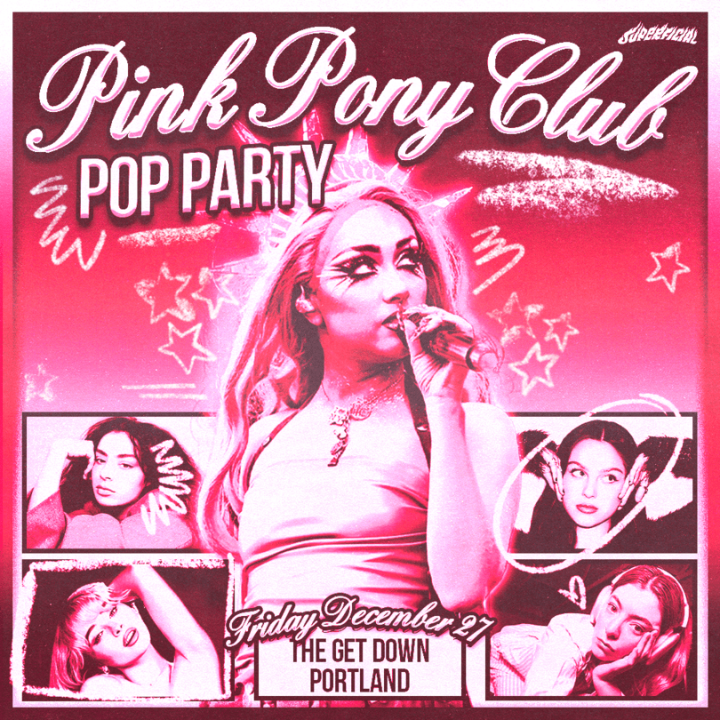 Pink Pony Club Tickets at The Get Down in Portland by The Get Down | Tixr