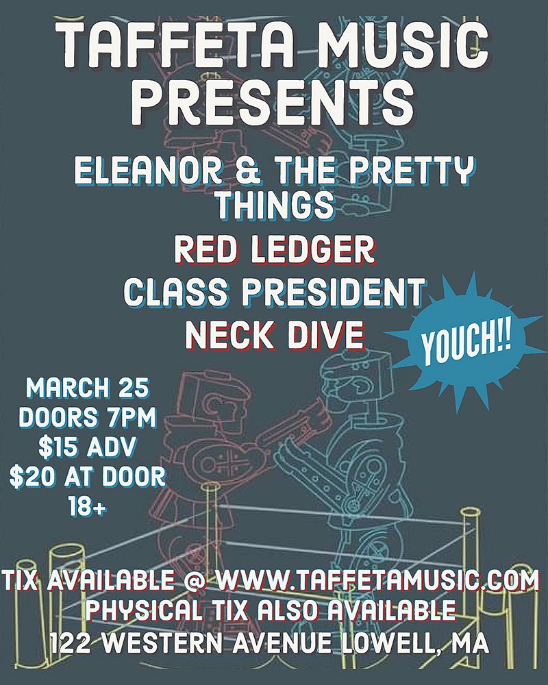 Eleanor & The Pretty Things and more! Tickets at Taffeta Music Hall in Lowell by Taffeta Music ...