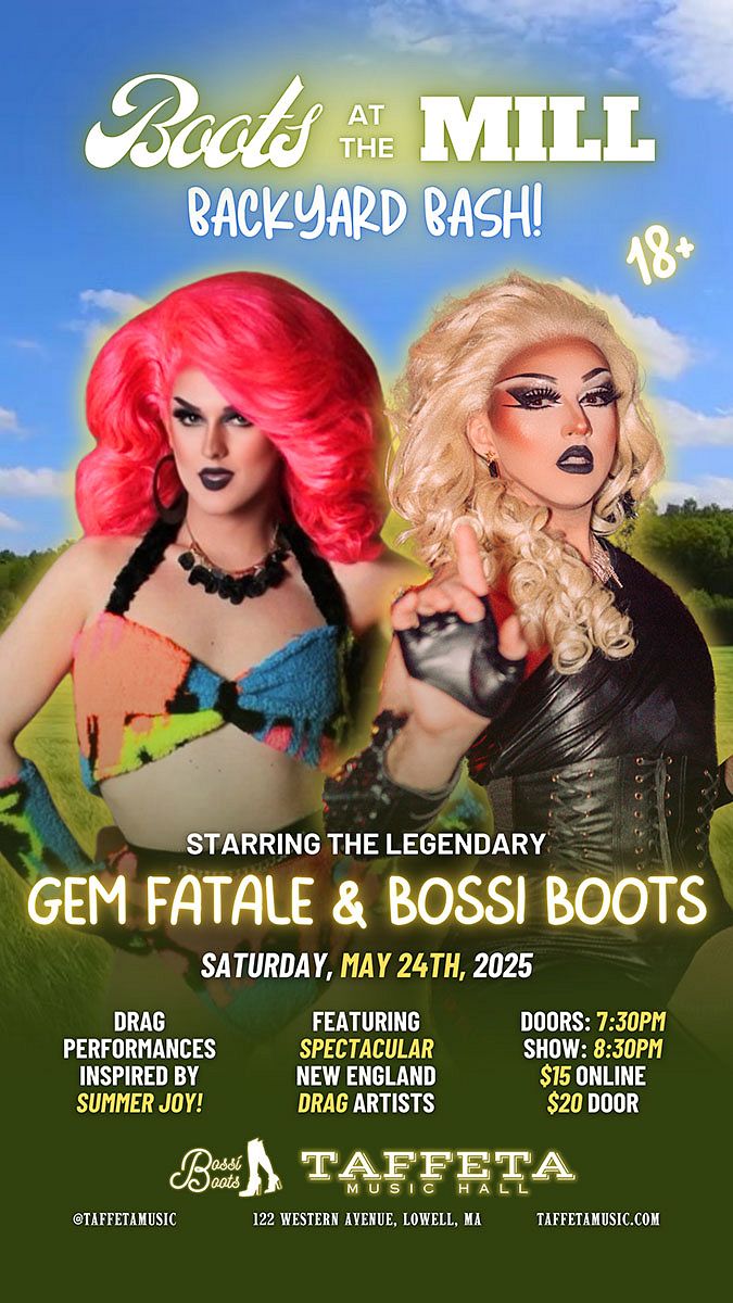 Boots At The Mill - Backyard Bash Tickets at Taffeta Music Hall in Lowell by Taffeta Music Hall ...