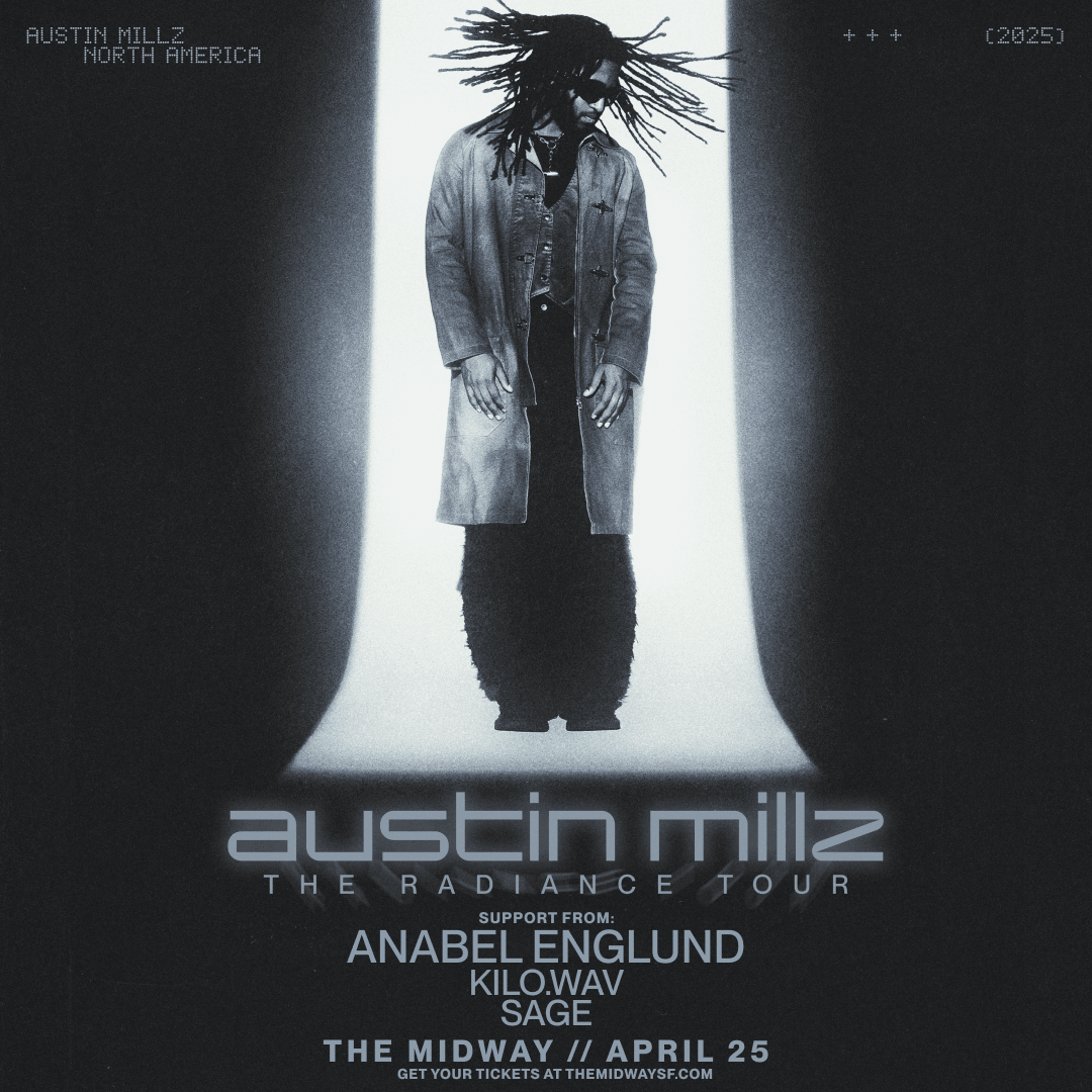 AUSTIN MILLZ - THE RADIANCE TOUR Tickets at The Midway in San Francisco ...