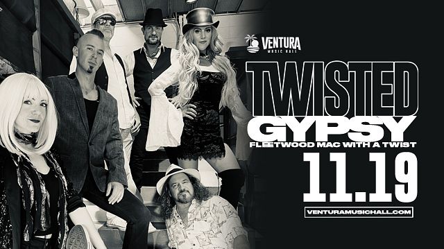 Twisted Gypsy - Fleetwood Mac ... Reimagined Tickets at Ventura Music ...