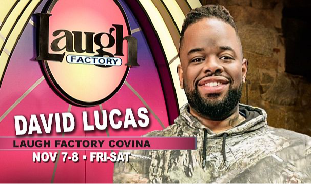 DAVID LUCAS (Special Event) Tickets at Laugh Factory Covina in Covina ...