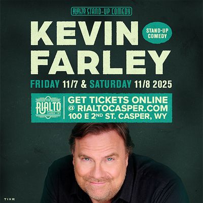 Kevin Farley - Stand Up Comedy (Night 1) Tickets at The Rialto Casper ...