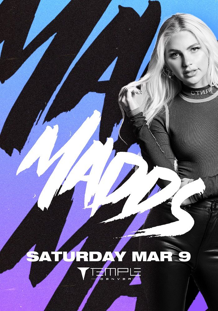 Madds Tickets at Temple Nightclub in Denver by Temple Nightclub Denver ...