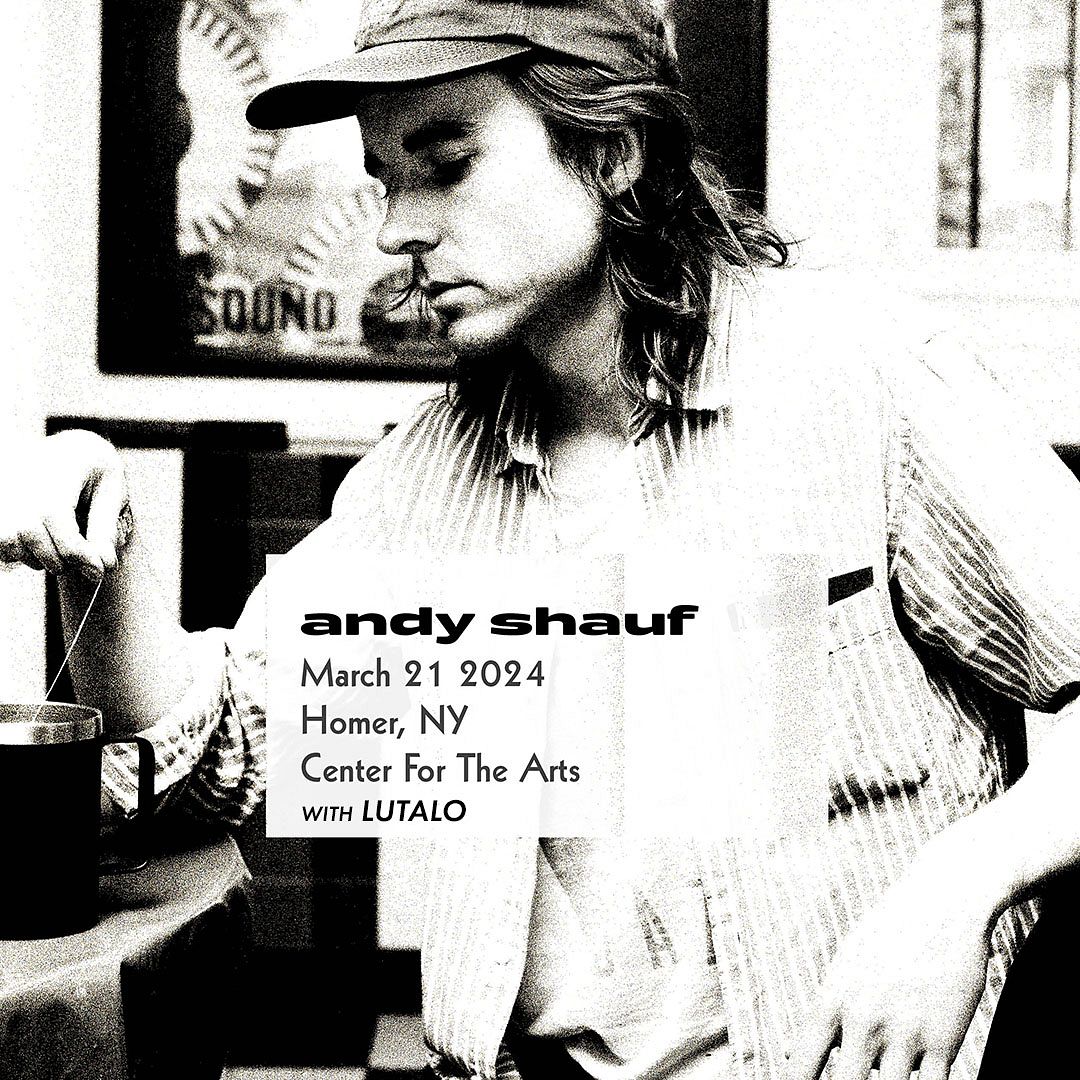 Andy Shauf Tickets at Center for the Arts of Homer in Homer by DSP ...