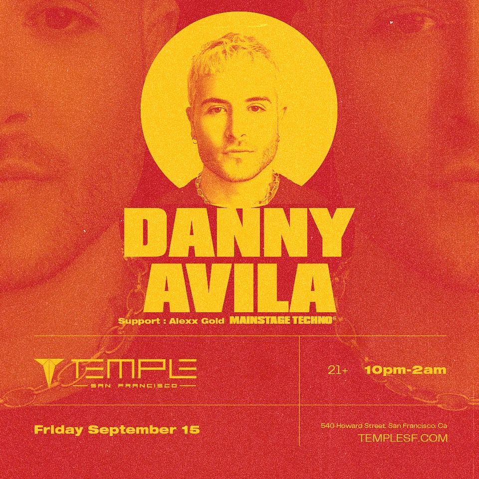 Danny Avila Tickets at Temple Nightclub in SF by Temple Nightclub San ...