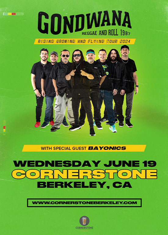 Gondwana Tickets at Cornerstone in Berkeley by Cornerstone Berkeley | Tixr
