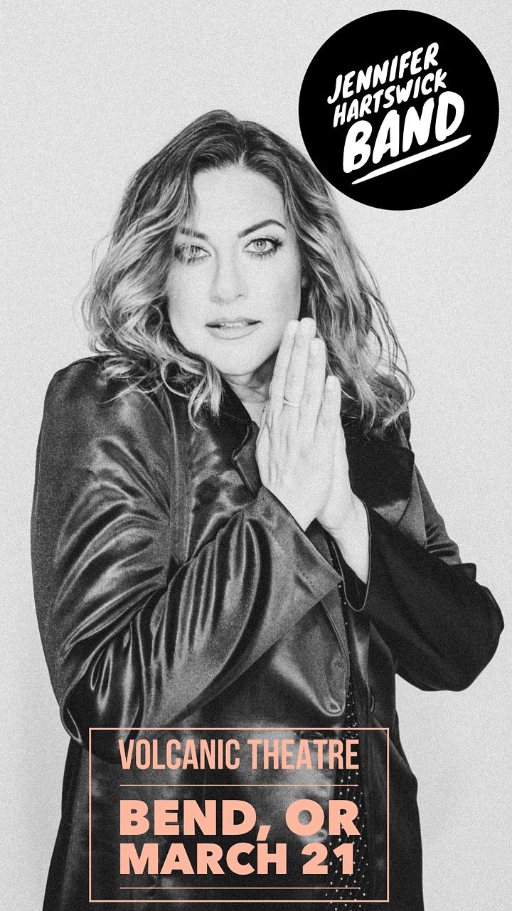 JENNIFER HARTSWICK BAND Tickets at Volcanic Theater Pub in Bend by ...