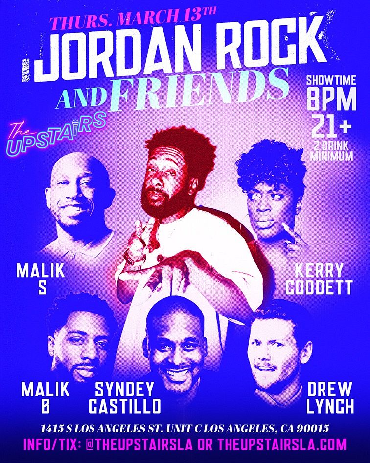 JORDAN ROCK and Friends Tickets at The Upstairs in Los Angeles by THE ...