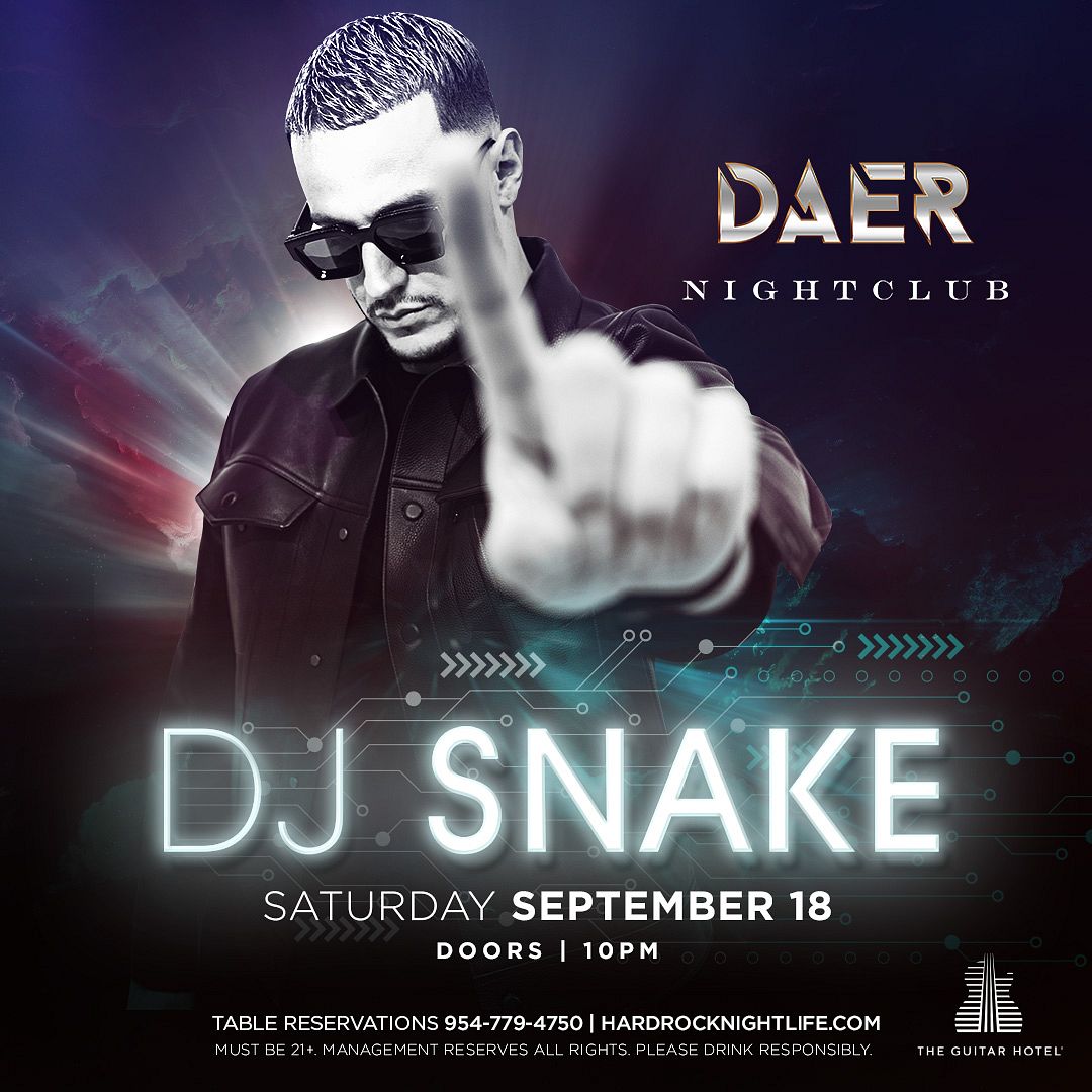 DJ Snake Tickets at DAER Nightclub South Florida in Hollywood by DAER ...