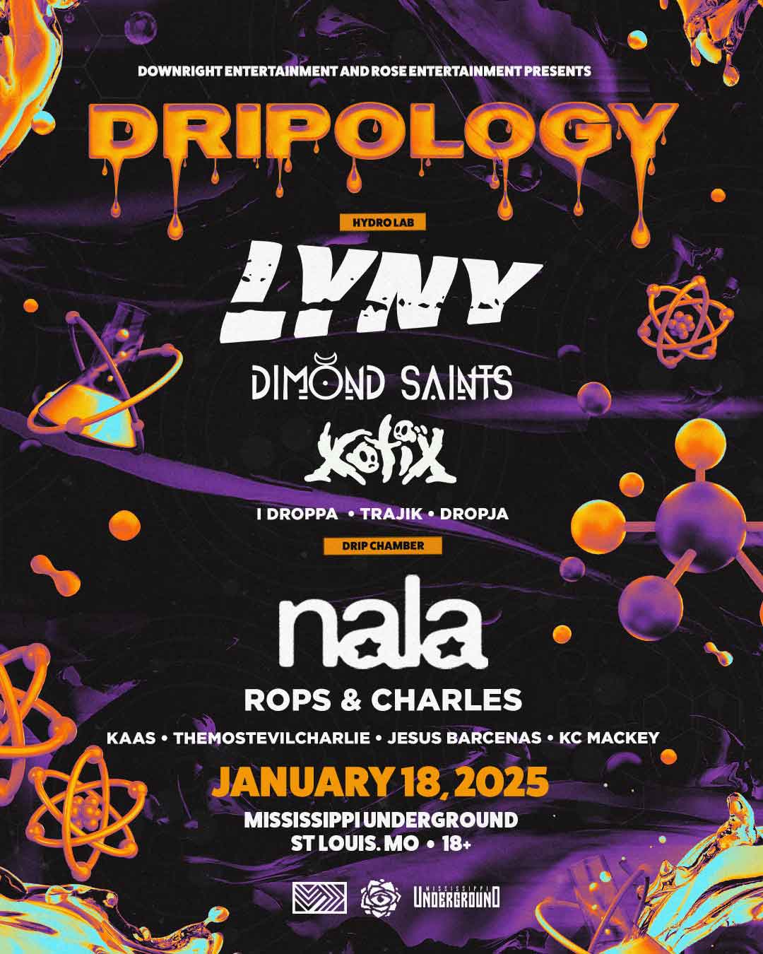 DRIPOLOGY w/ LYNY, DIMOND SAINTS, NALA, XOTIX Tickets at Mississippi ...