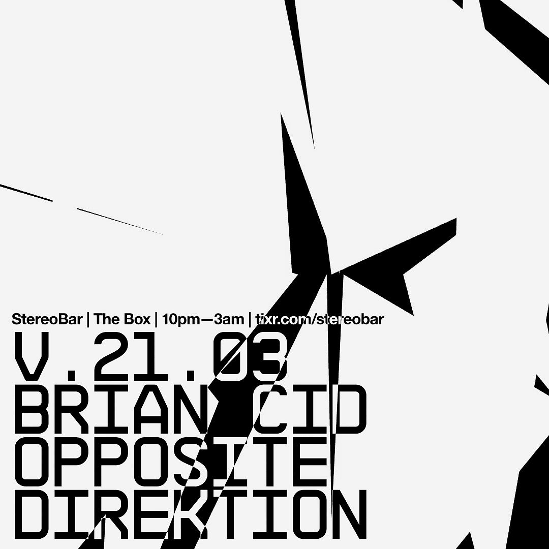 THE BOX: BRIAN CID | OPPOSITE DIREKTION Tickets at Stereobar in ...