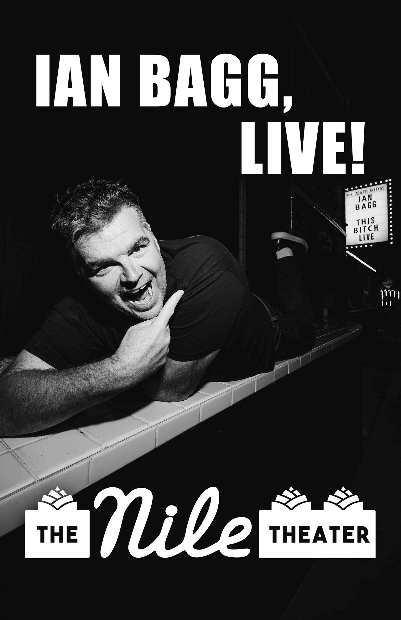 Ian Bagg Tickets at The Nile Theater - Reserved in Bakersfield by The ...