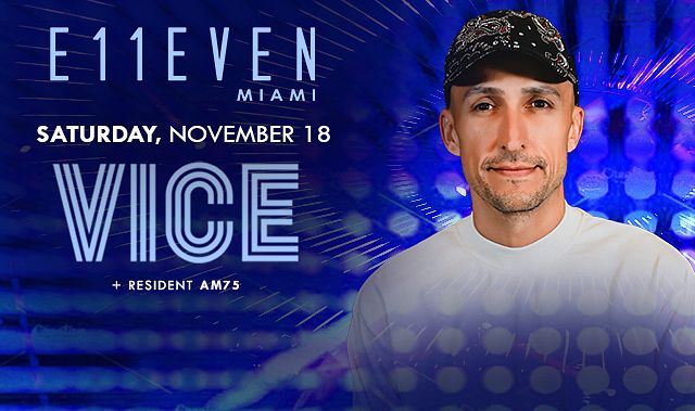 VICE Tickets at E11EVEN Miami in Miami by 11 Miami | Tixr