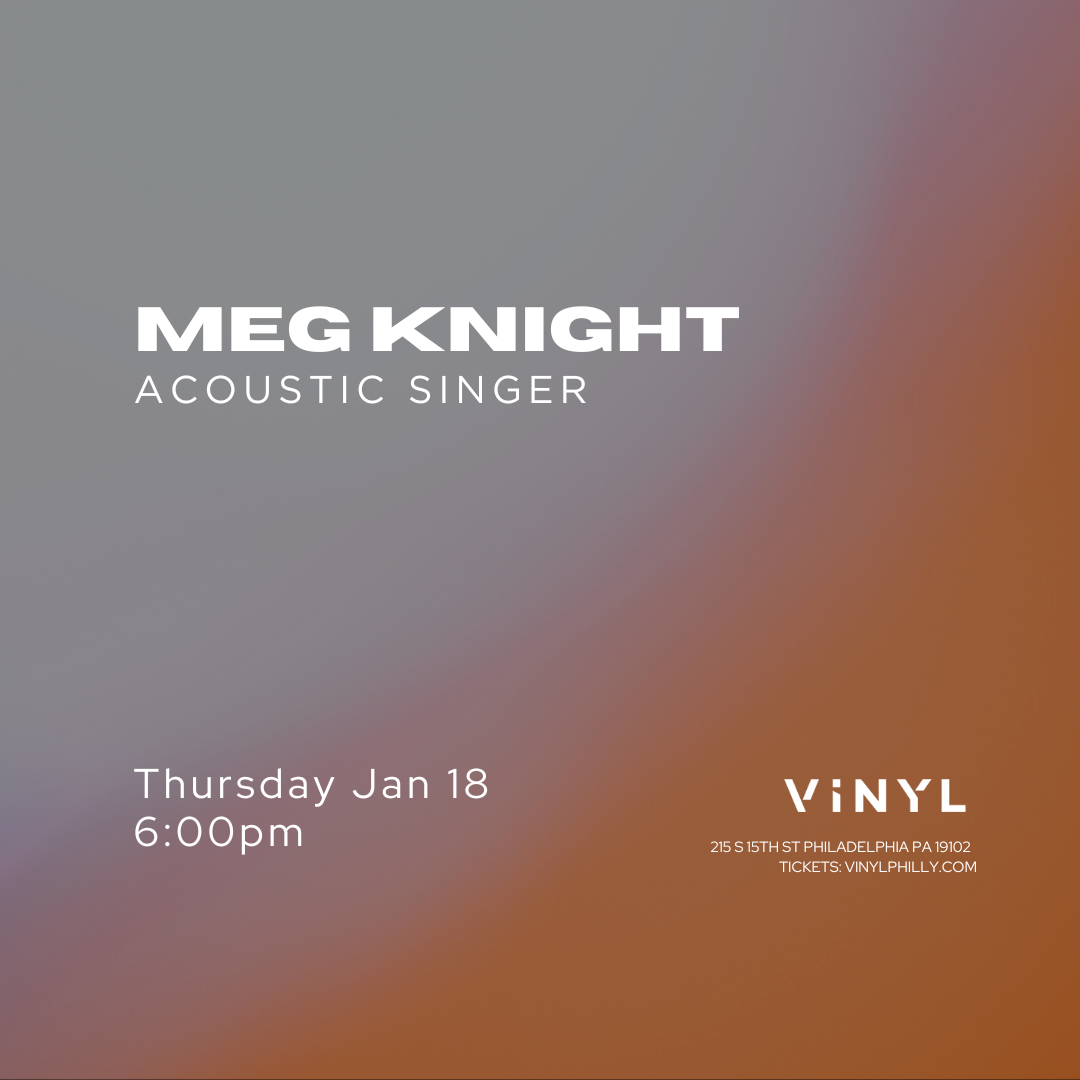 Meg Knight Band Tickets at VINYL in Philadelphia by Vinyl | Tixr