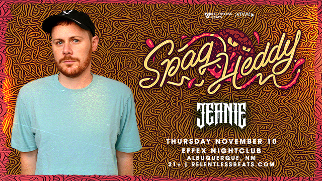 Spag Heddy Tickets At Effex Nightclub In Albuquerque By Rb Albuquerque Tixr