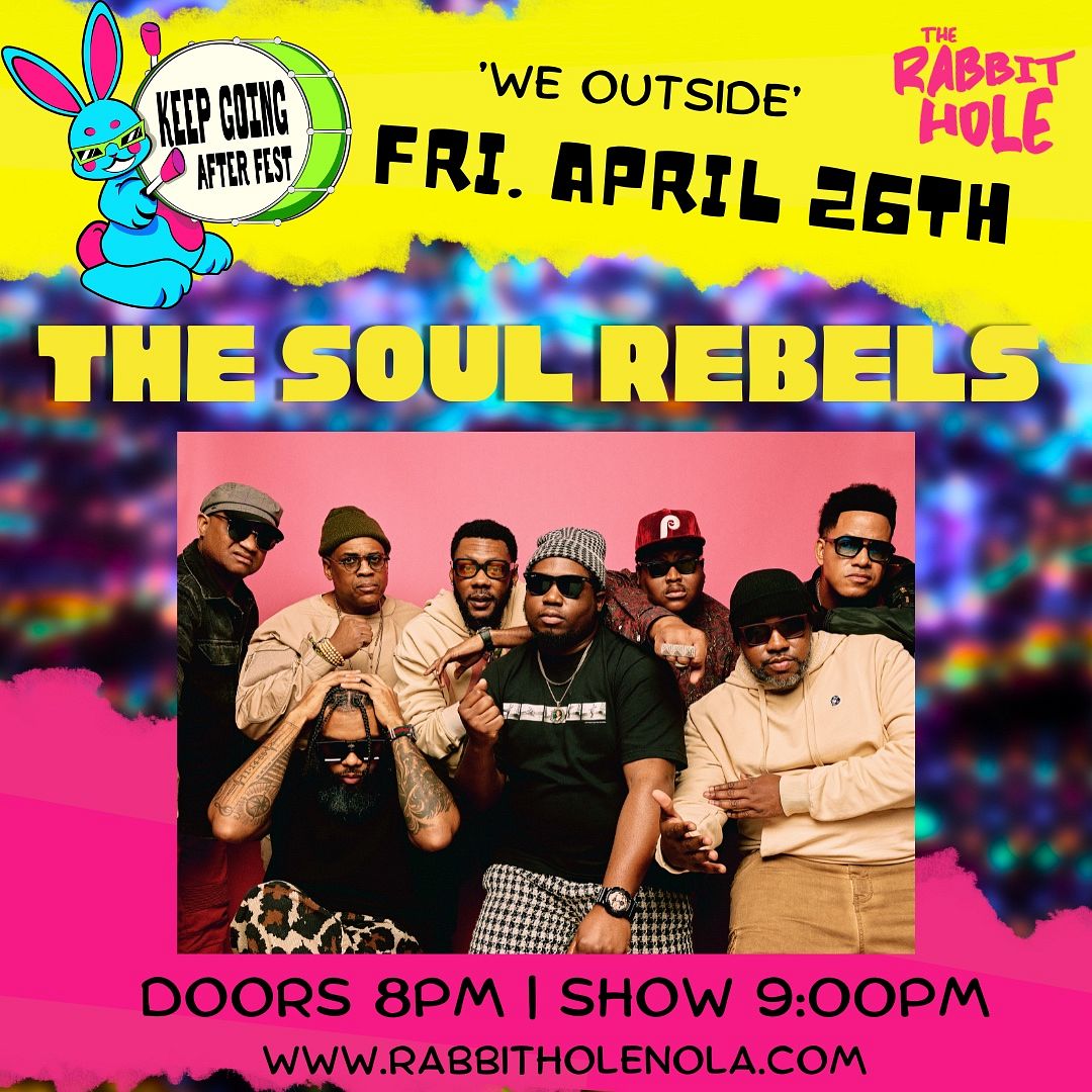 THE SOUL REBELS (Outside) Tickets at The Rabbit Hole in New Orleans by ...