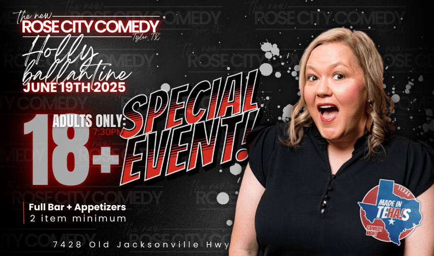 HOLLY BALLANTINE Tickets at Rose City Comedy in Tyler by Rose City ...