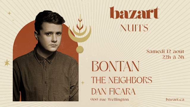 Bontan Tickets at Bazart in Montreal by New City Gas | Tixr