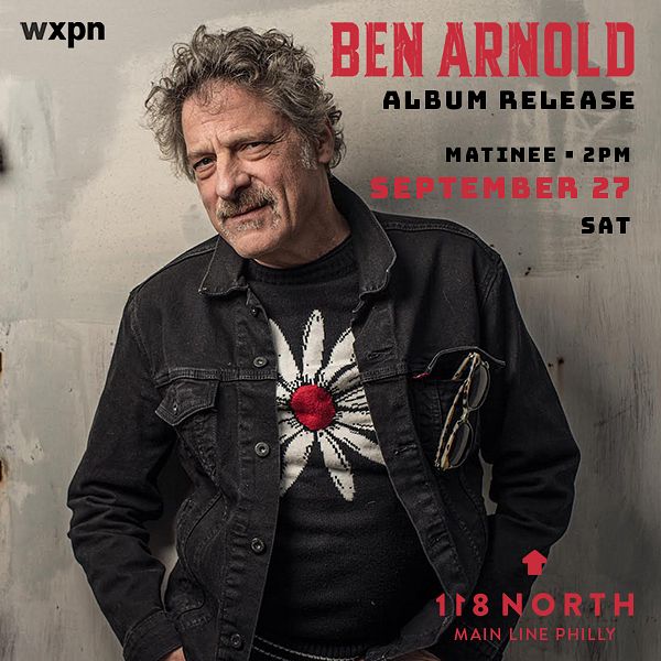 Ben Arnold (Album Release) Tickets at 118 North in Wayne by 118 North | Tixr