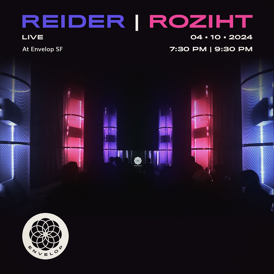 Envelop SF - Reider | Roziht : LIVE Tickets at The Midway in San ...