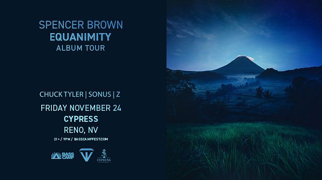 Spencer Brown Equanimity Tour Tickets at The Cypress in Reno by Bass ...