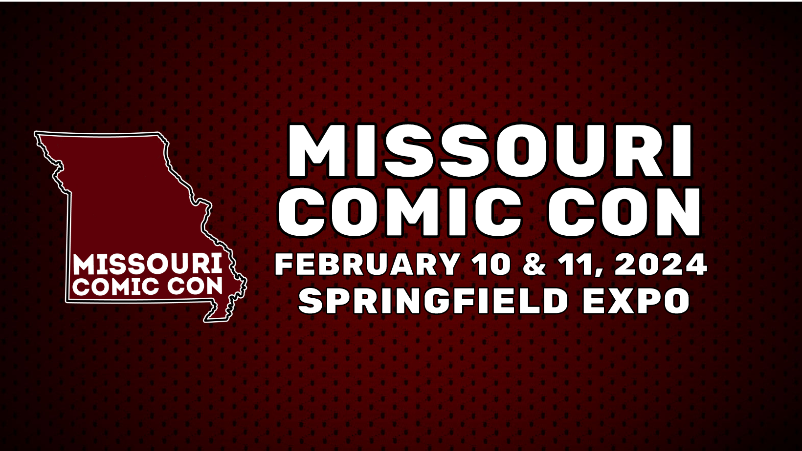Missouri Comic Con 2024 Tickets at Springfield Expo Center in ...
