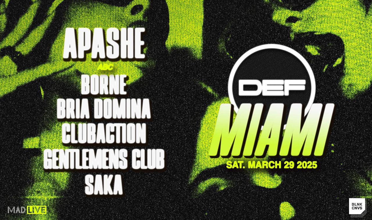 DEF: MIAMI Tickets at MAD LIVE in Miami by BLNK CNVS | Tixr