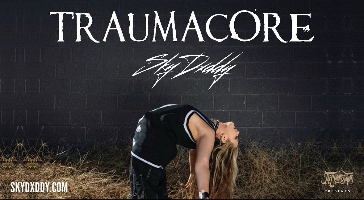 SKYDXDDY: TRAUMACORE TOUR Tickets at Wildwood in Iowa City by Wildwood ...