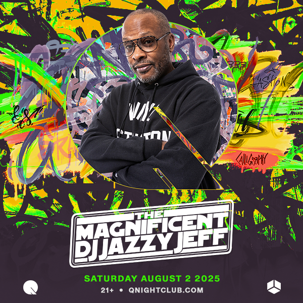 DJ JAZZY JEFF Tickets at Q Nightclub in Seattle by Q Nightclub | Tixr