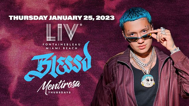 Blessed Tickets at LIV in Miami Beach by LIV | Tixr