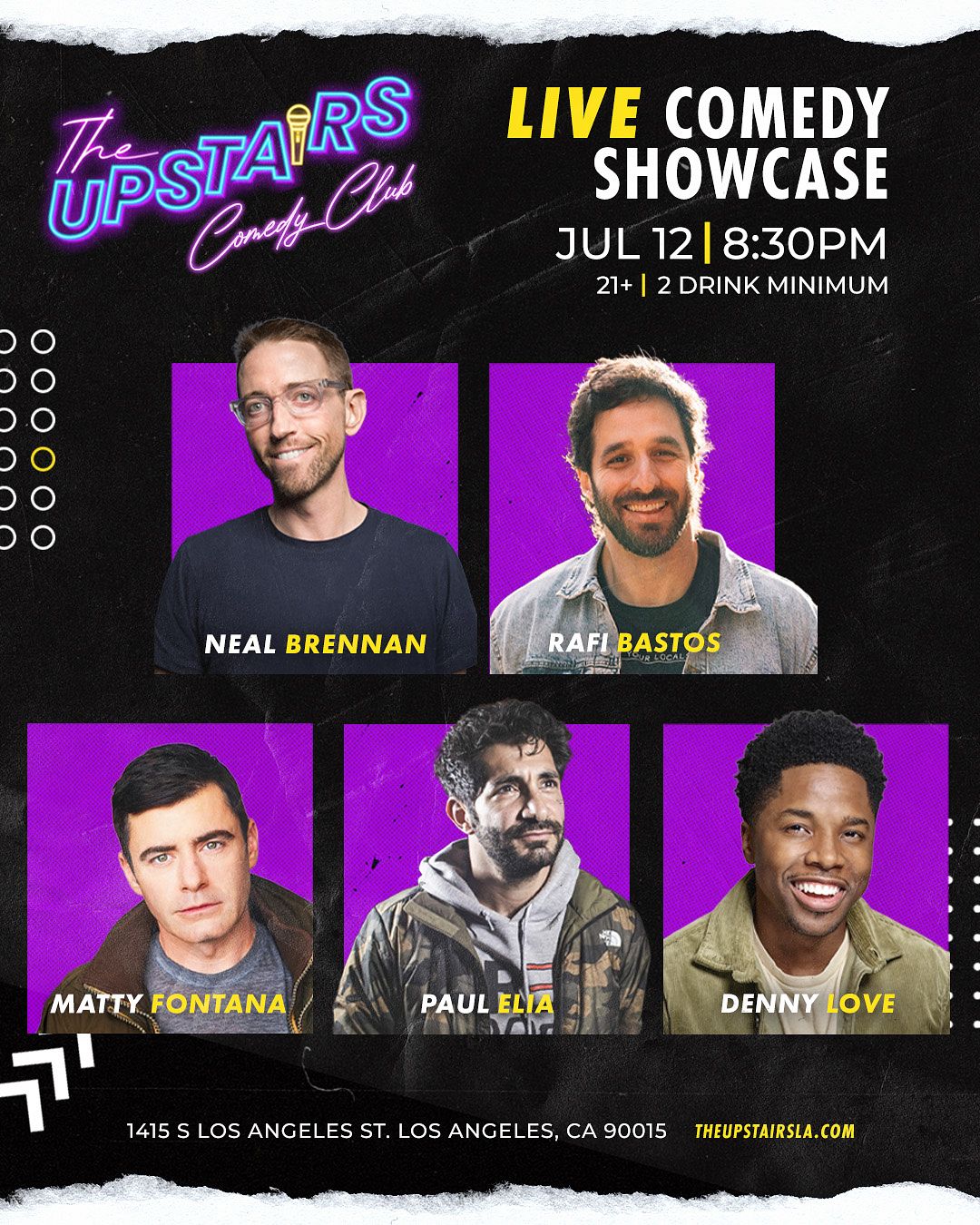 Paul Elia, Rafi Bastos, Neal Brennan Tickets at The Upstairs in Los ...