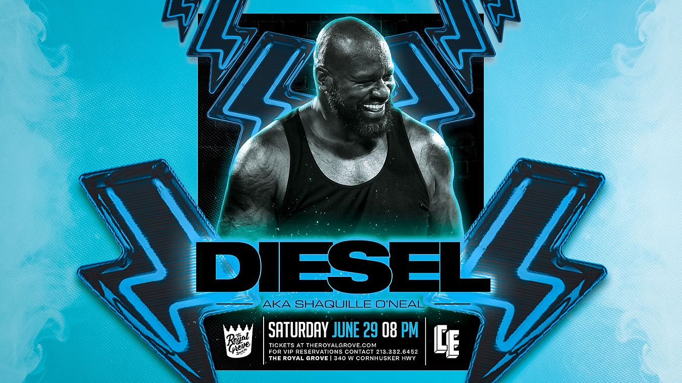 DJ DIESEL (AKA SHAQUILLE O'NEAL) Tickets at The Royal Grove in Lincoln by The Royal Grove | Tixr