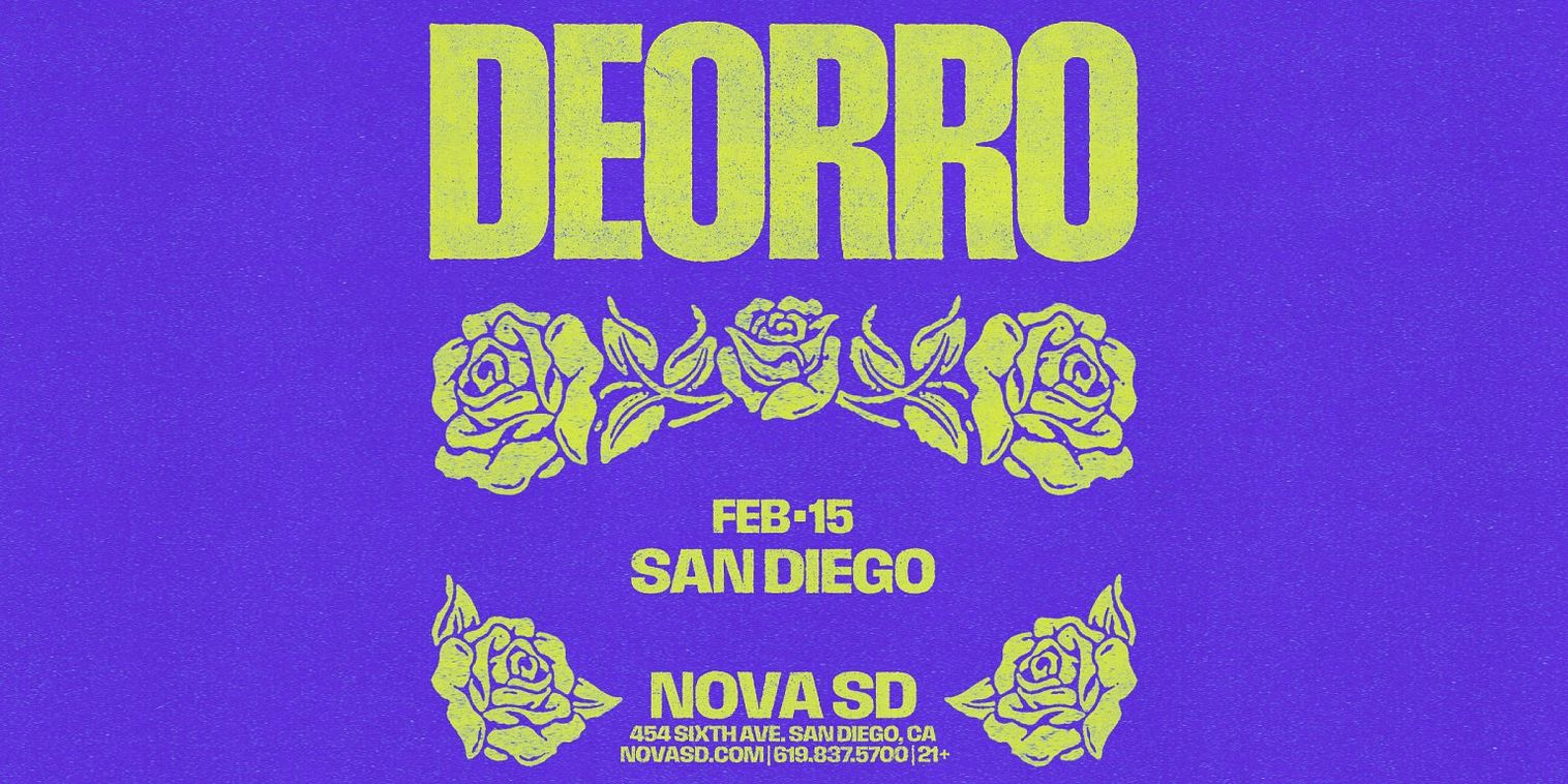 Deorro Tickets at Nova SD in San Diego by Nova SD | Tixr