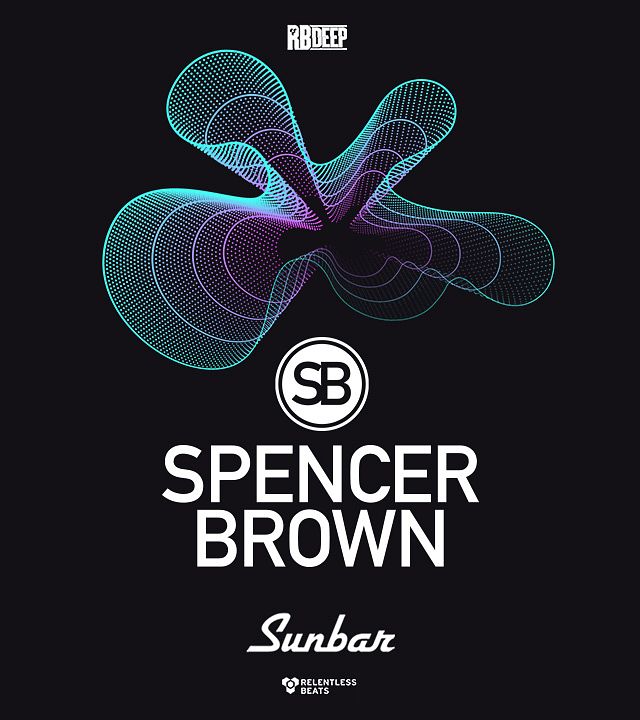 Spencer Brown Tickets at Sunbar Tempe in Tempe by .Relentless Beats | Tixr