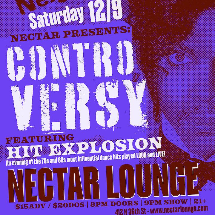 HIT EXPLOSION "Controversy" Tickets at Nectar Lounge in Seattle by Nectar Lounge | Tixr